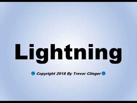 How To Pronounce Lightning