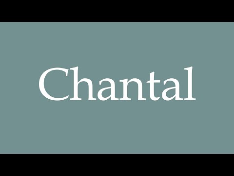 How to pronounce ''Chantal'' in French