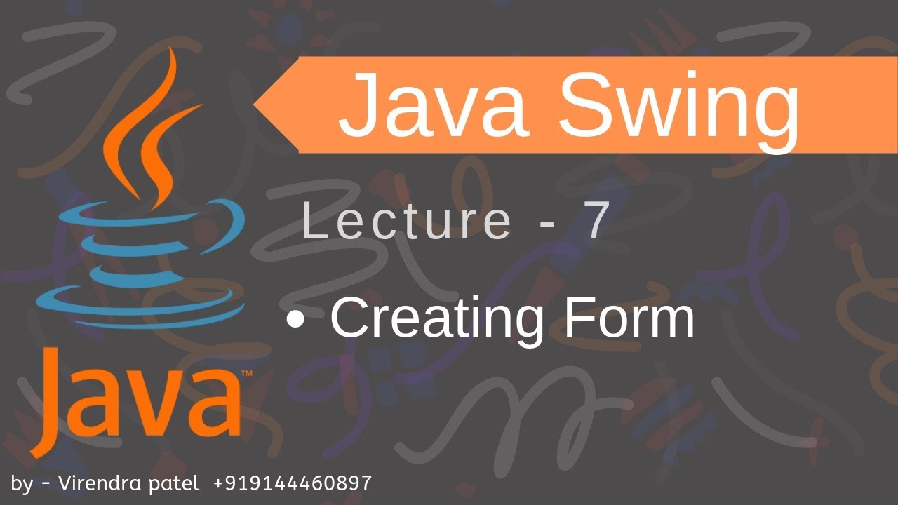 Java Swing | Creating Form | GridBagLayout | Lecture 7