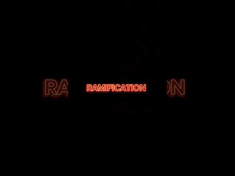 RAMIFICATION meaning with an example#ielts#englishwords#wordswithmeaning#english#learn#word#growth