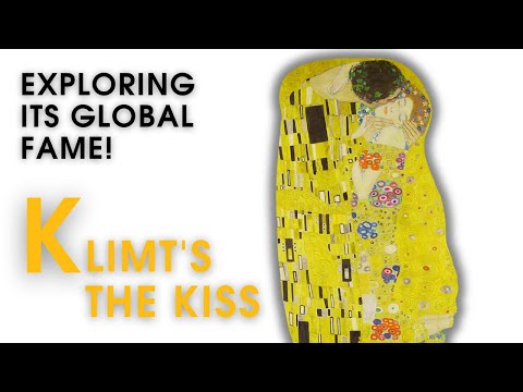 Why Is Klimt's ''The Kiss'' Painting So Famous?