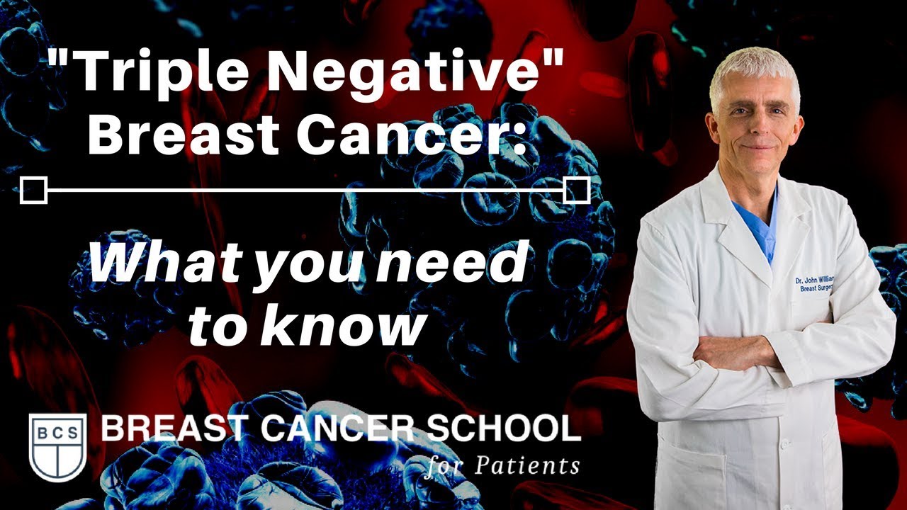 Triple Negative Breast Cancer: What you need to know