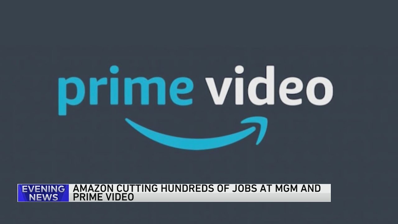 Amazon cutting several hundred positions across Prime Video and MGM Studios unit