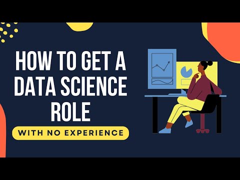 How to get a Data Analyst / Data Scientist Job (with no experience)