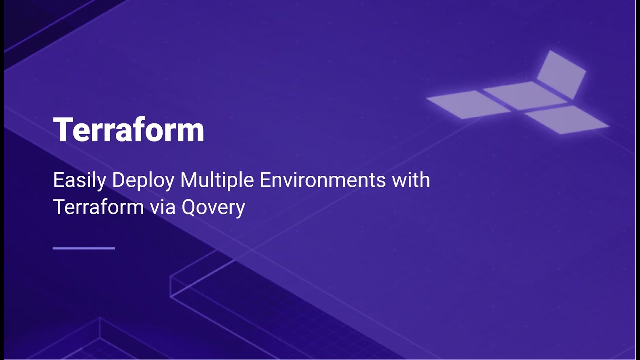 Easily Deploy Multiple Environments with Terraform via Qovery