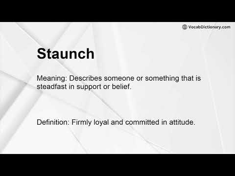 Staunch Meaning