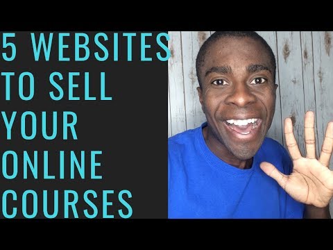 5 Websites To Sell Online Courses | Get Paid for your Knowledge