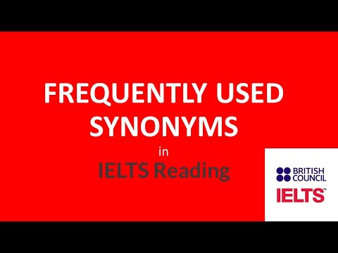 MOST FREQUENTLY USED SYNONYMS in IELTS Reading