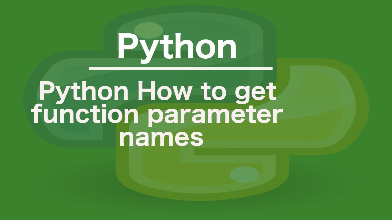 Python How to get function parameter names