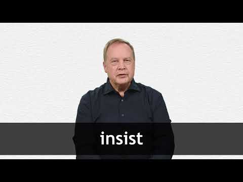 How to pronounce INSIST in American English