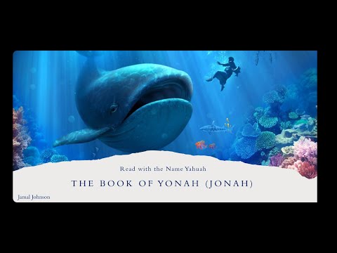 Jonah(Yonah) Dramatized Audio Bible | Read with the Name Yahuah