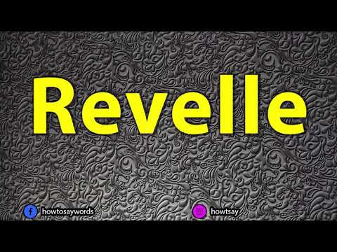 How To Pronounce Revelle