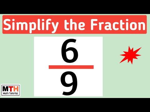 6/9 simplified || Simplify 6/9 || 6/9 simplest || simplifying fractions