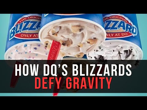 Why Dairy Queen’s Blizzards Don’t Fall Out of the Cup