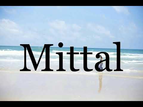How To Pronounce Mittal🌈🌈🌈🌈🌈🌈Pronunciation Of Mittal