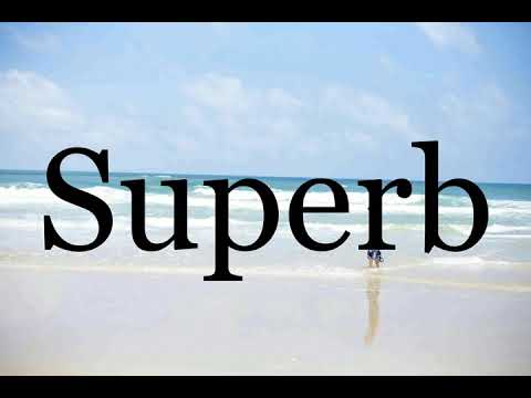 How To Pronounce Superb🌈🌈🌈🌈🌈🌈Pronunciation Of Superb