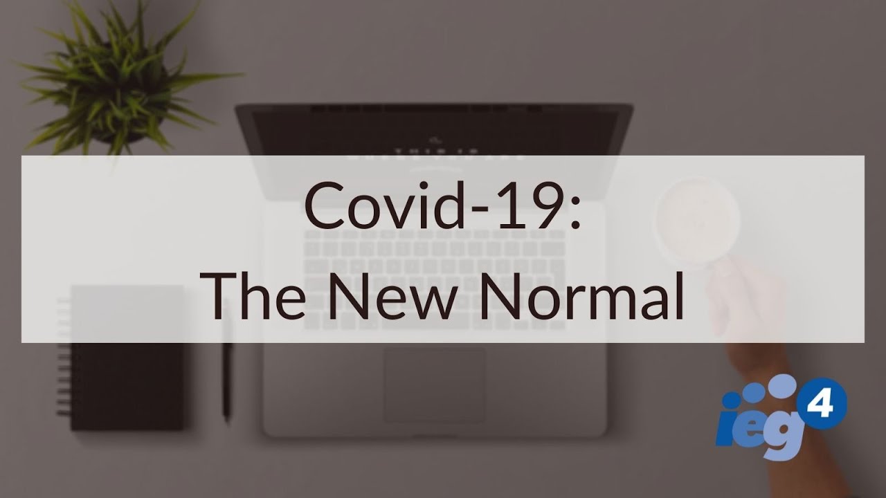 IEG4  - The New Normal