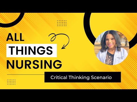 Nursing Decision-Making Scenario