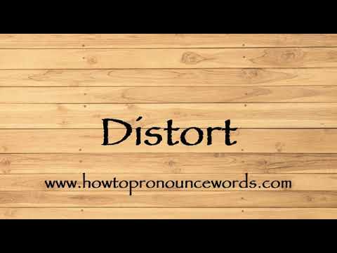 How To Pronounce Distort ? How To say Distort New Video