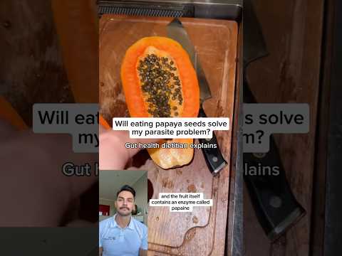 Should you eat papaya seeds to help get rid of parasites? Here's my thoughts as a dietitian👇