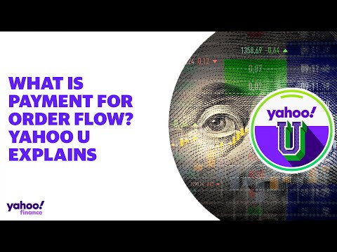 What is payment for order flow?: Yahoo U explains