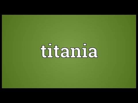 Titania Meaning