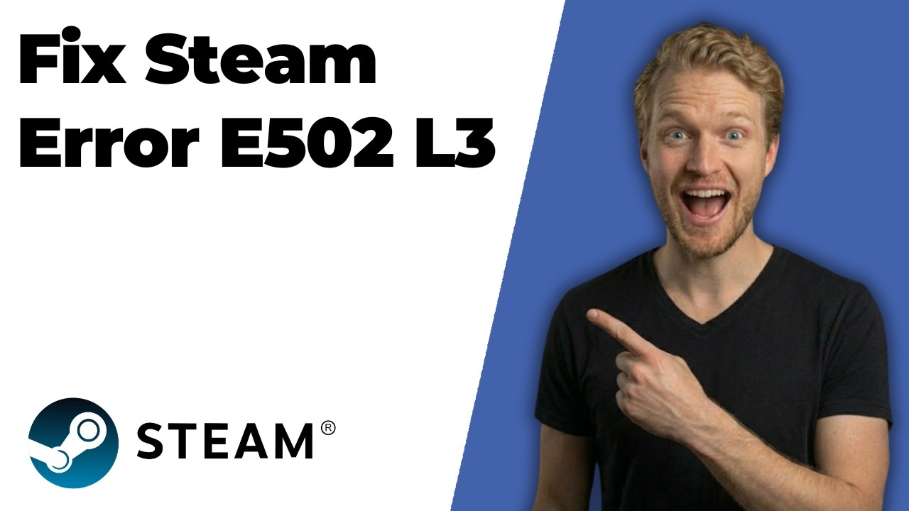 Fix Steam Error Code E502 L3 2026 Easy Guide