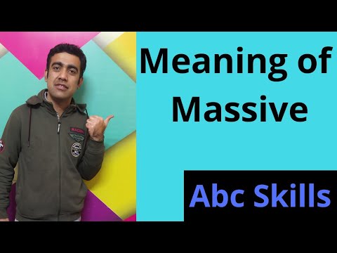Meaning of massive in hindi /spoken english