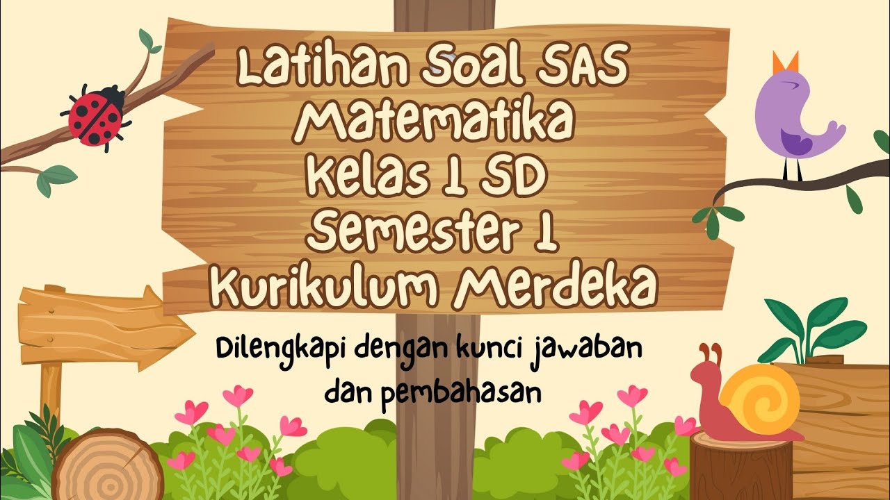 SAS (SUMMATIVE END OF SEMESTER) MATHEMATICS PRACTICE QUESTIONS FOR GRADE 1 ELEMENTARY SCHOOL SEME...