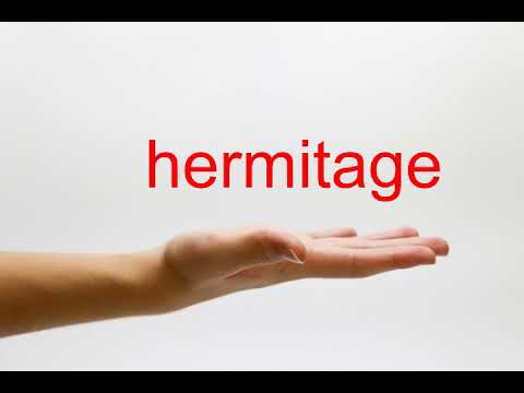 How to Pronounce hermitage - American English