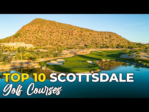 Top 10 Public Golf Courses In Scottsdale | Arizona 2024