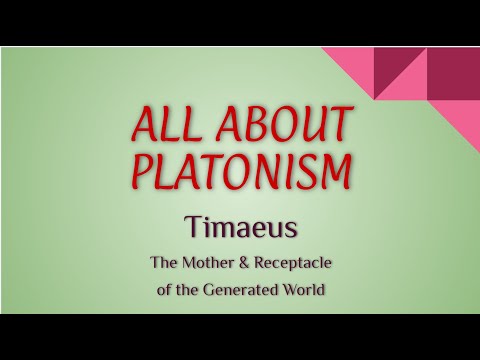 All About Platonism/#59: Timaeus--Mother & Receptacle of the Universe
