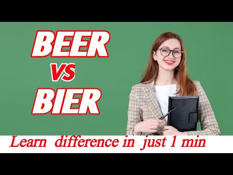 BEER VS. BIER|HOMOMPHONE SERIES |HOMOPHONE 11