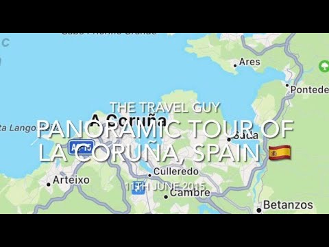 La Coruna Spain Panoramic Tour