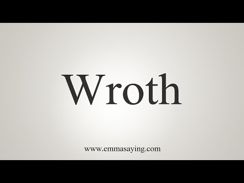 How To Say Wroth