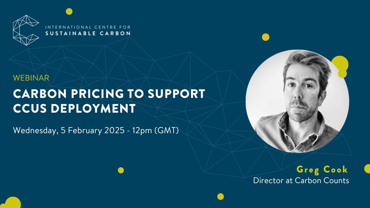 Carbon pricing to support CCUS deployment | ICSC Webinars