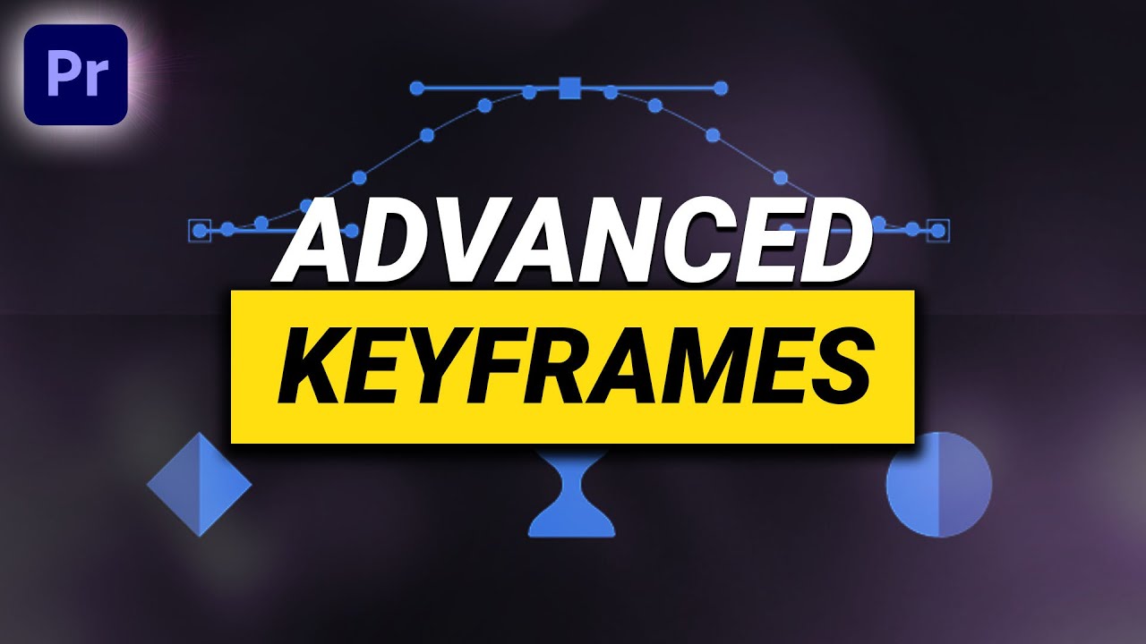 ADVANCED KEYFRAMING Tutorial in Premiere Pro