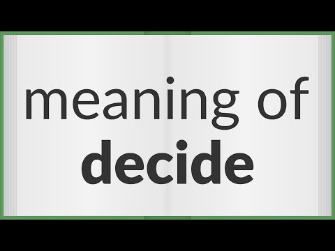 Decide | meaning of Decide