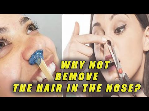 Why not remove the hair in the nose?