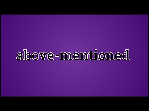 What Above-mentioned Means
