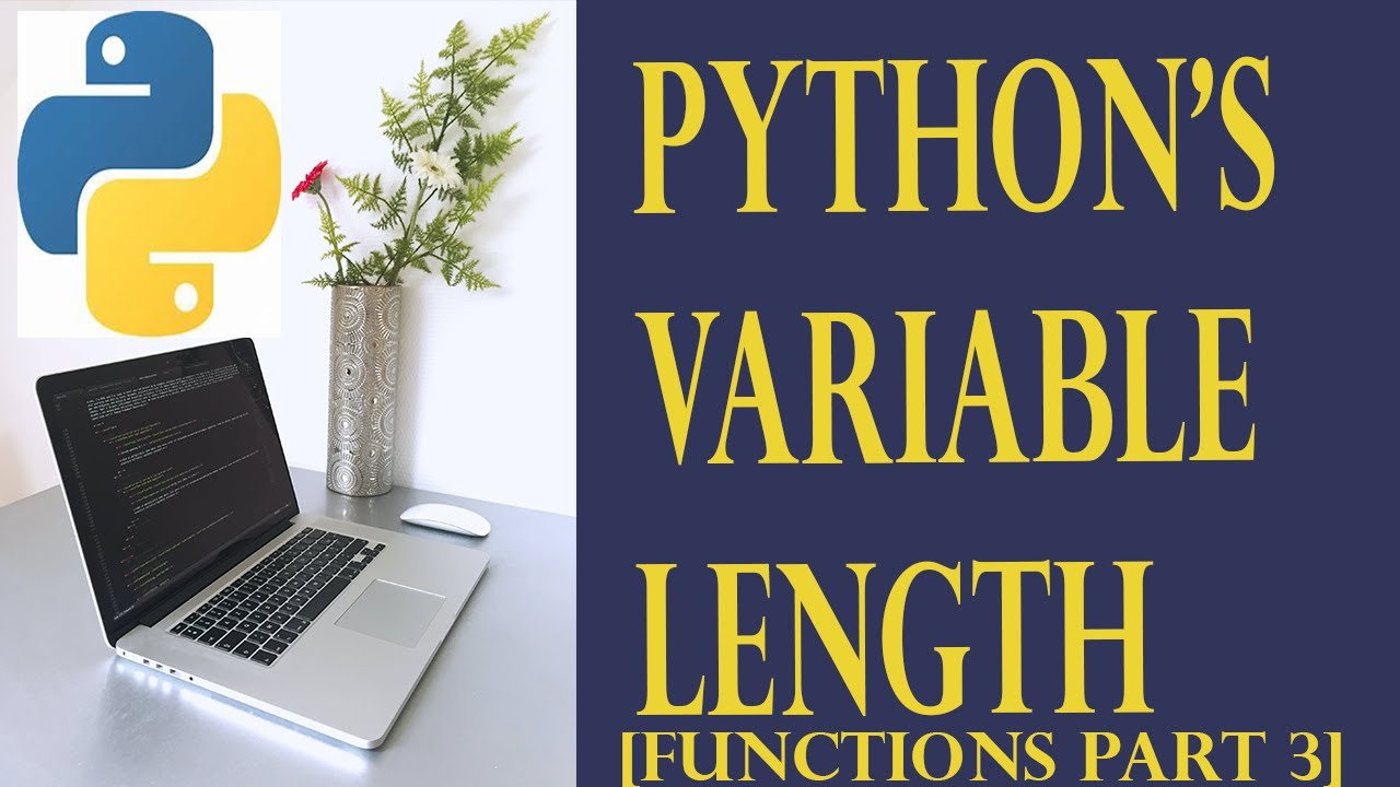 Python's Variable Length Parameters - How to sum variable numbers in python[Python functions part 3]