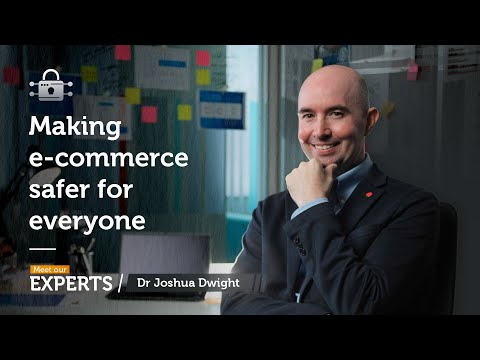 Meet Our Experts – Dr Joshua Dwight | Making e-commerce safer for everyone | RMIT Vietnam