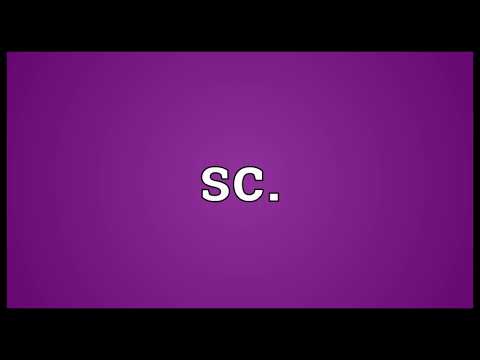 Sc Meaning