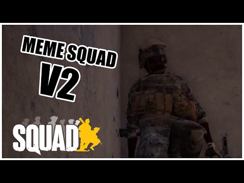 Steam Community :: Video :: MEME SQUAD V2 | Squad