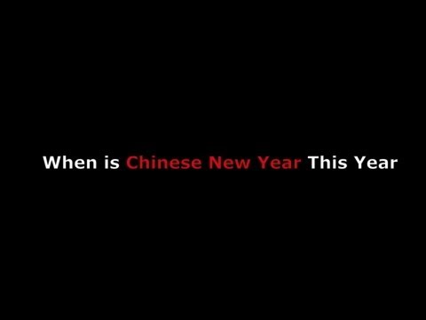 When is Chinese New Year This Year w/ Updated Day List of Lunar New Year Dates & Zodiac Animals