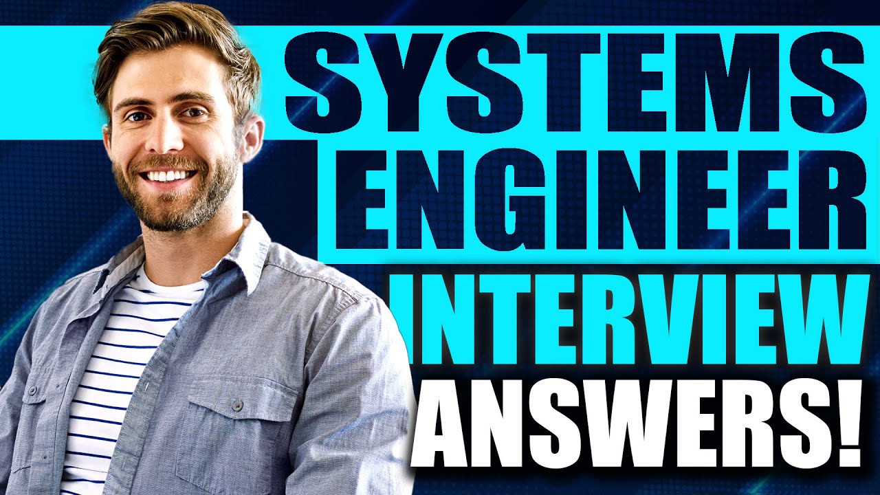 SYSTEMS ENGINEER INTERVIEW QUESTIONS AND ANSWERS (System Engineer or Network Engineer Interviews!)