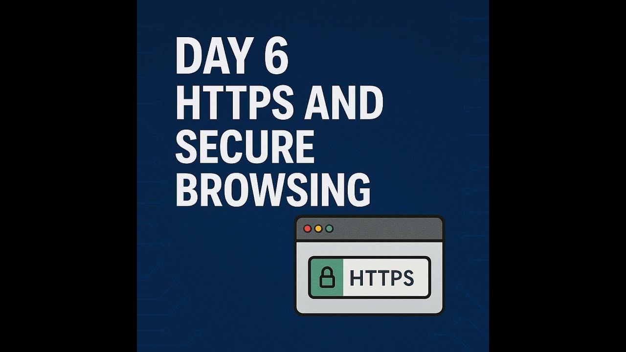 Day 6: What Is HTTPS? How to Spot a Secure Website Before You Click