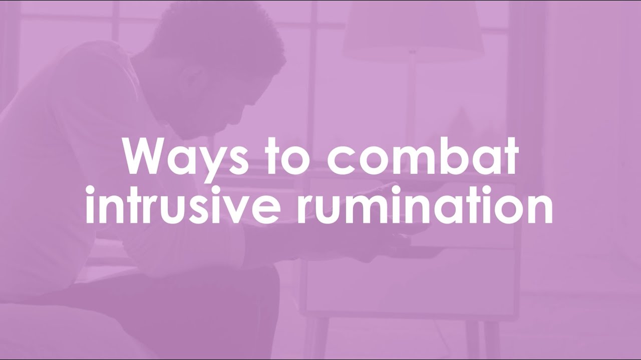 Infinite Therapeutic Services - Understanding Rumination