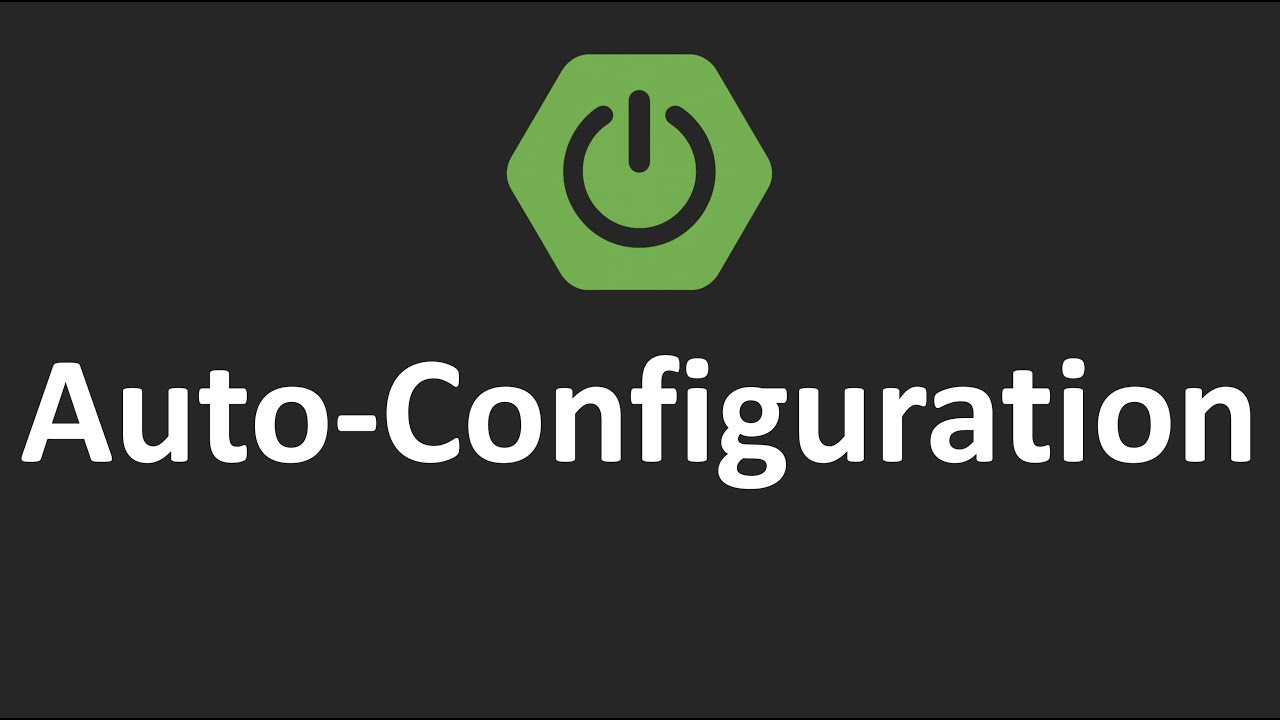 Spring Boot Tutorials - 4.Auto-Configuration
