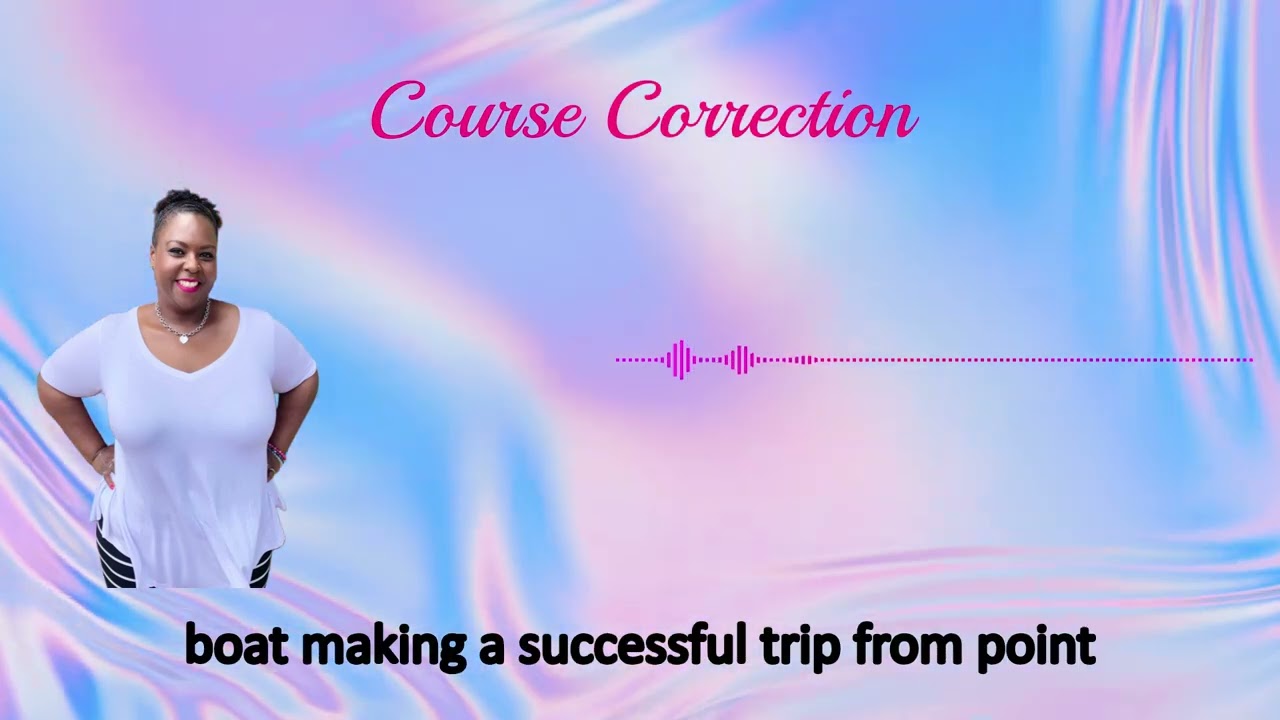 Blog Post 05 - Course Correction